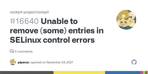 unable to remove some entries in selinux control errors · issue