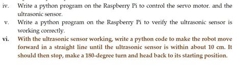 Solved Iv Write A Python Program On The Raspberry Pi To