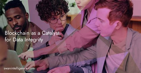blockchain as a catalyst for data integrity