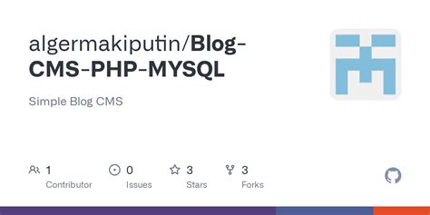 GitHub Algermakiputin Blog CMS PHP MYSQL Simple Blog CMS