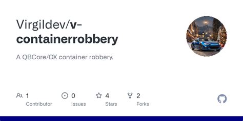 Github Virgildev V Containerrobbery A Qbcore Ox Container Robbery