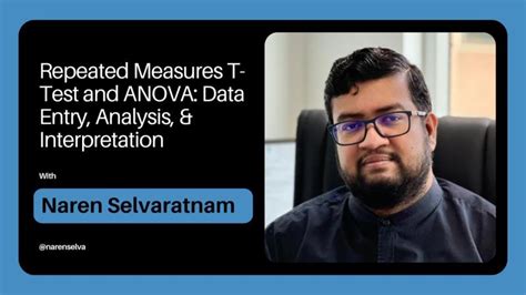 How To Run Repeated Measures T Test And Friedman Test Naren Selvaratnam Posted On The Topic
