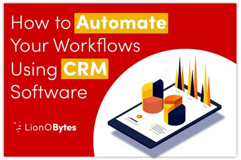 Crm With Workflow Automation