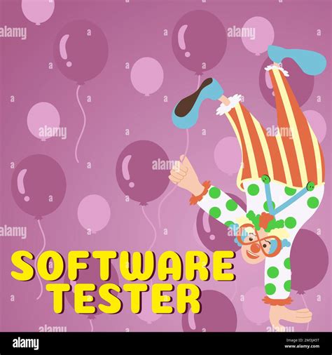 Sign Displaying Software Tester Business Showcase Implemented To Protect Software Against