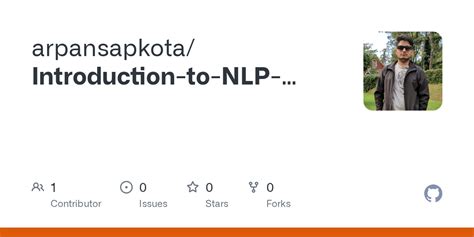 Github Arpansapkota Introduction To Nlp And Model Validation In Python