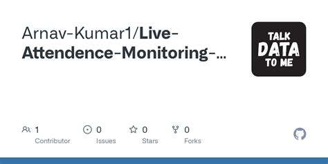 Github Arnav Kumar Live Attendence Monitoring System
