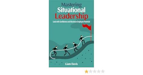 Muhammad Arslan On Linkedin Mastering Situational Leadership Lead With Confidence And Maximize…