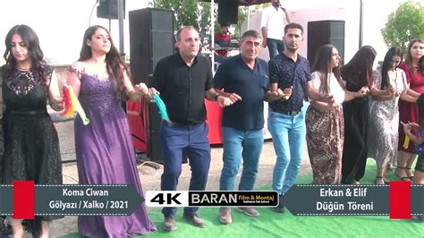 Erkan And Elif Düğün Töreni Koma Ciwan 1 Gölyazı Xalko 2021 Youtube