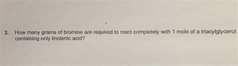 solved how many grams of bromine are required to react
