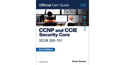 CCNP And CCIE Security Core SCOR 350 701 Official Cert Guide 2nd Edition Book