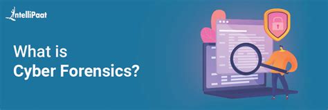 What Is Cyber Forensics Tools Types And Techniques