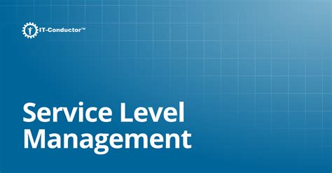 Service Level Management It Conductor Documentation