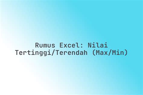 √ Rumus Excel Nilai Tertinggi Terendah Max Min Thelastsurvivors