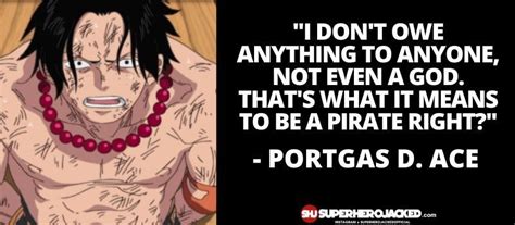 Top Ten Portgas D Ace Quotes The Best Ace Quotes Of All Time Ace