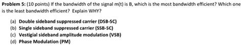 Solved Problem 5 10 Points If The Bandwidth Of The Signal Mt Is B