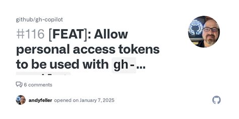 Feat Allow Personal Access Tokens To Be Used With `gh Copilot` · Issue 116 · Githubgh