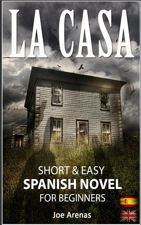 La Casa Short And Easy Spanish Novel For Beginners