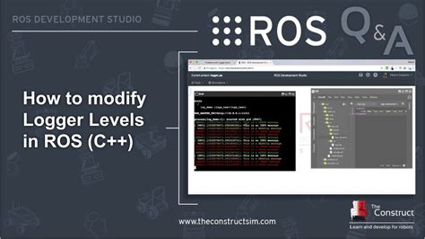 Ros Qanda 141 How To Modify Logger Level In Ros C Youtube