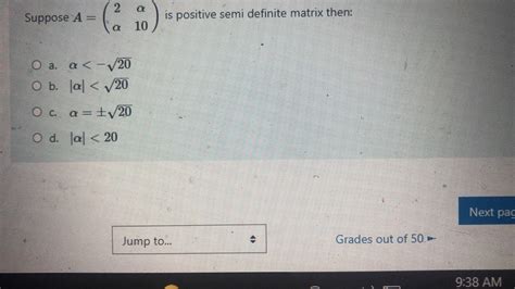 Solved 2 Suppose A 10 Is Positive Semi Definite Matrix