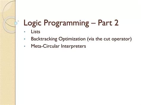 PPT Logic Programming Part 2 PowerPoint Presentation Free Download ID 2594695