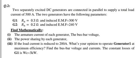 Solved Q Two Separately Excited DC Generators Are Chegg