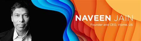 Naveen Jain Global Wellness Summit