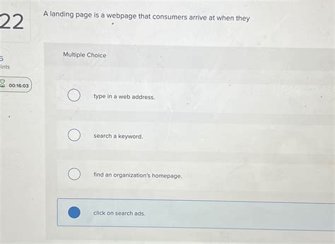 solved a landing page is a webpage that consumers arrive at