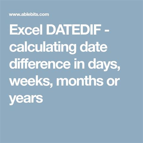 Excel Datedif Calculating Date Difference In Days Weeks Months Or Excel Datedif Calculating Date Difference In Days Weeks Months Or
