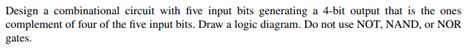 Solved Design A Combinational Circuit With Five Input Bits