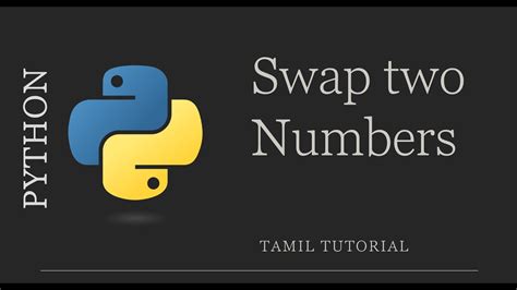 How To Swap Two Numbers In Python Using Third Variable And Without Using
