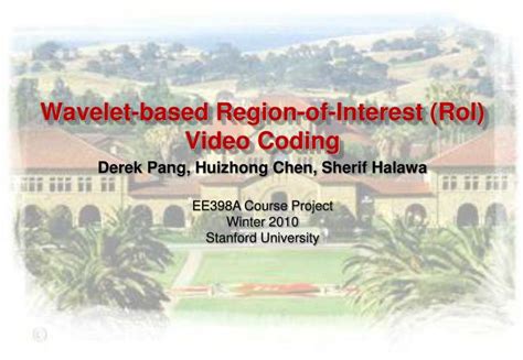 Ppt Wavelet Based Region Of Interest Roi Video Coding Powerpoint Presentation Id3287918