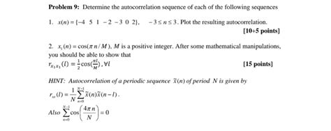 Solved Problem Determine The Autocorrelation Sequence Of Chegg