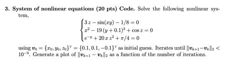 Solved System Of Nonlinear Equations Pts Code Solve Chegg