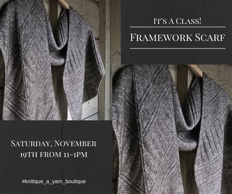 Knitique It S A Class Framework Scarf