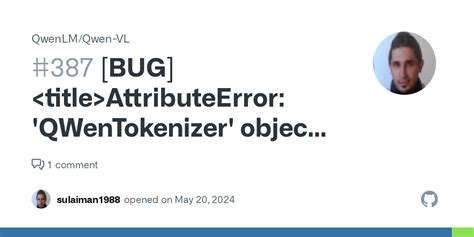 Bug Attributeerror Qwentokenizer Object Has No Attribute Imagest