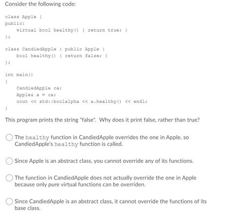 Solved Consider The Following Code Class Apple Public