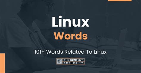 Linux Words 101 Words Related To Linux