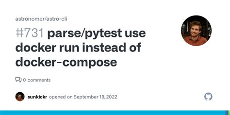 Parsepytest Use Docker Run Instead Of Docker Compose · Issue 731