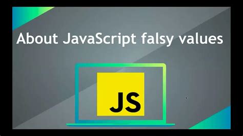 About Javascript Falsy Values Shorts Youtube