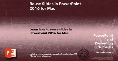 Reuse Slides In PowerPoint 2016 For Mac