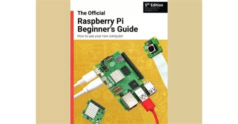 the official raspberry pi beginner s guide 5th kiadás