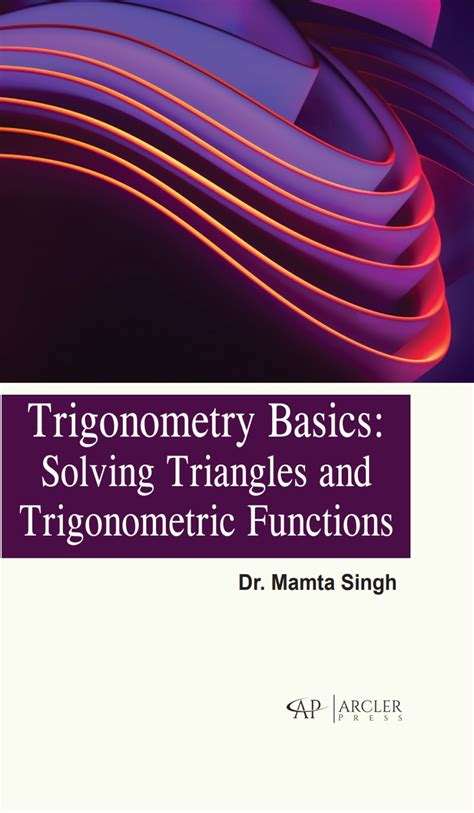 Trigonometry Basics Solving Triangles And Trigonometric Functions Premiumjs Store