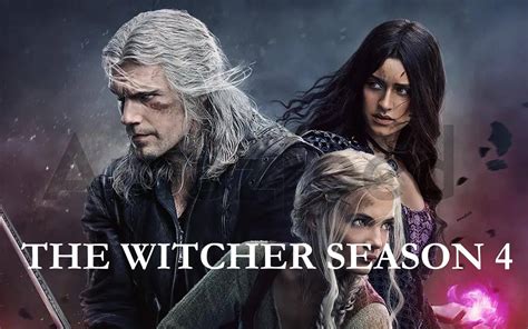 The Witcher Season 4 ⇒ Release Date News Cast Spoilers And Updates Amazfeed