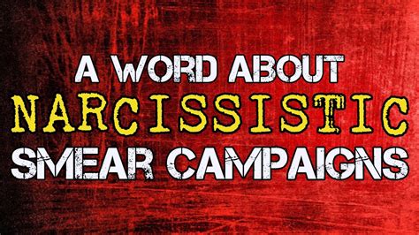 A Word About Narcissistic Smear Campaigns - YouTube