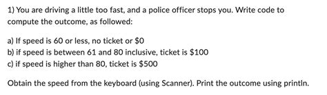 solved 1 you are driving a little too fast and a police