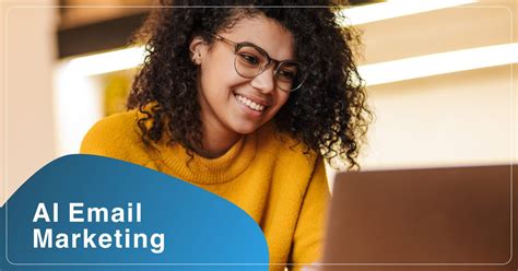 Ai Email Marketing Everything You Need To Know Customers Ai