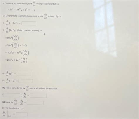 Solved 1 Given The Equation Below Find Dxdy By Implicit