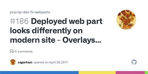 deployed web part looks differently on modern site overlays with