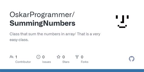 Github Oskarprogrammersummingnumbers Class That Sum The Numbers In Array That Is A Very