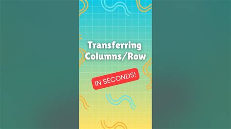 Transfer Columns And Rows In Seconds Exceltips Excelforbeginners